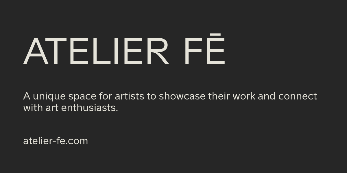 ATELIER FĒ